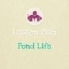 Pond Life Lesson & Activity Plan - Let's Play Music